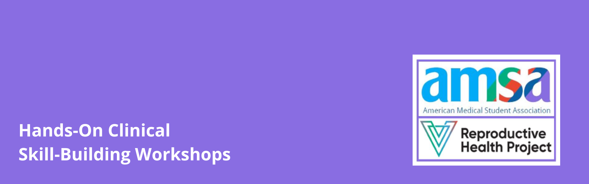 Hands-On Clinical Skill-Building Workshops - AMSA